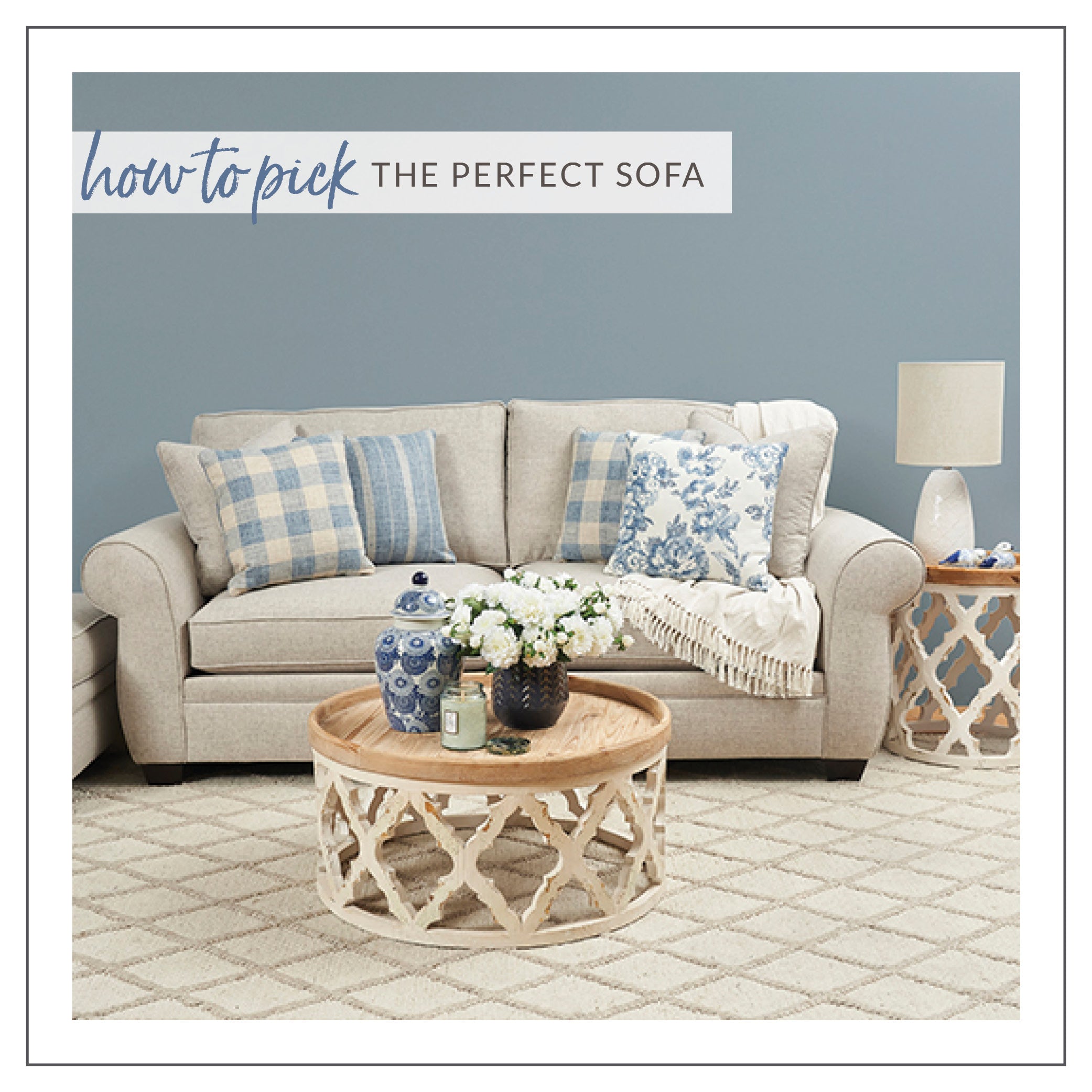 How To Pick The Perfect Sofa