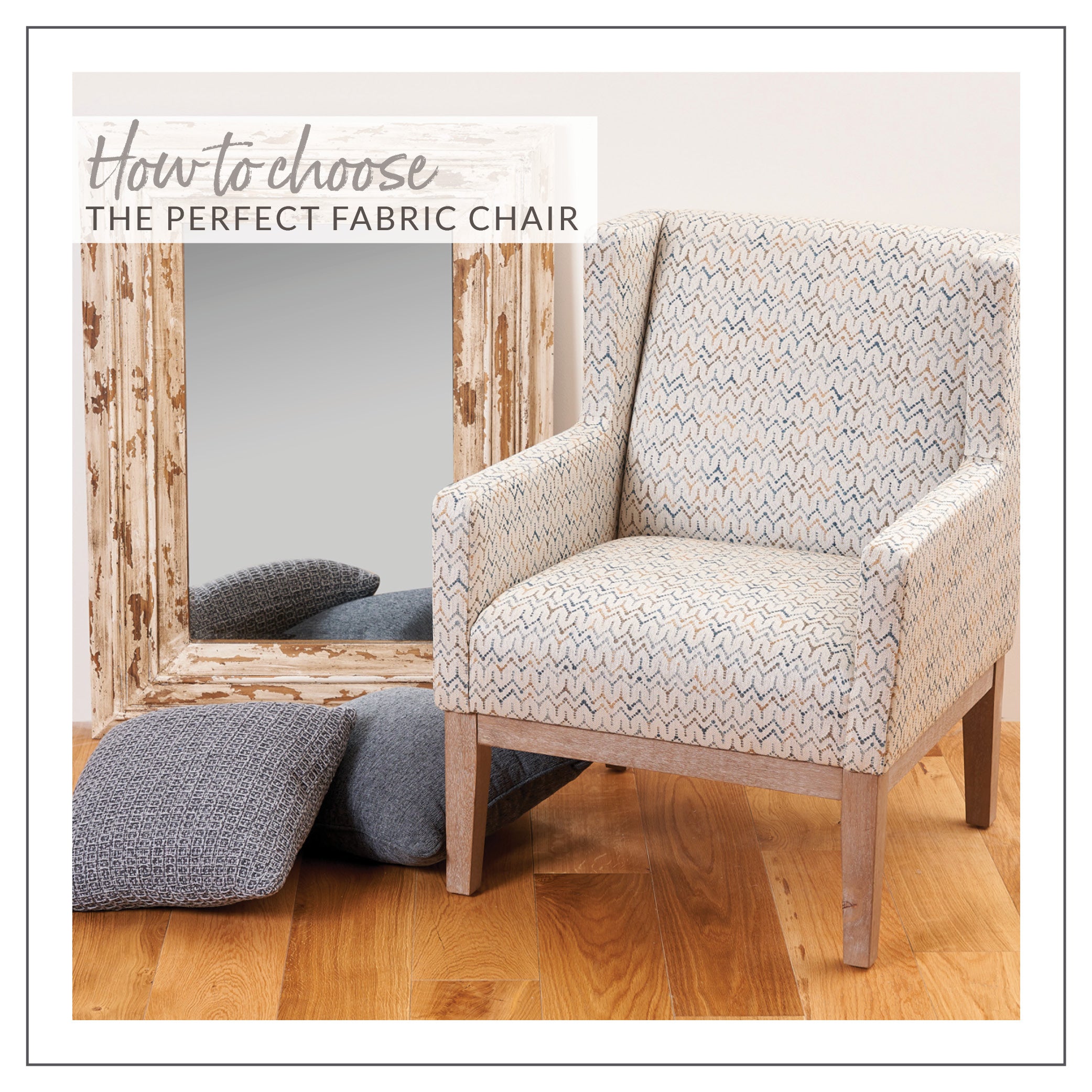 How To Choose The Perfect Fabric Chair