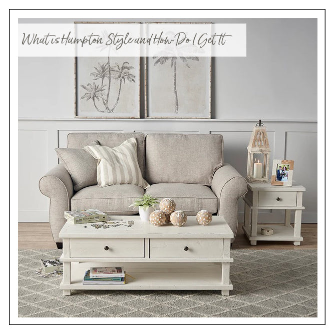 What is Hampton Style and How Do I Get It? The Ultimate Guide!